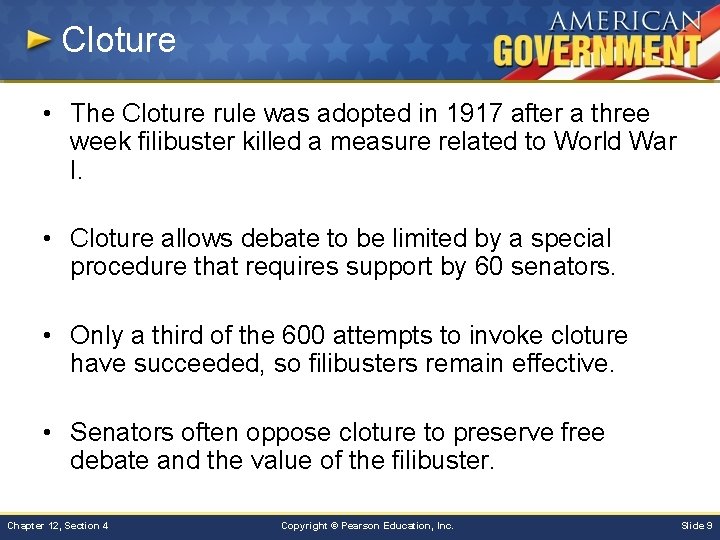 Chapter 12 Congress in Action Section 4 Objectives