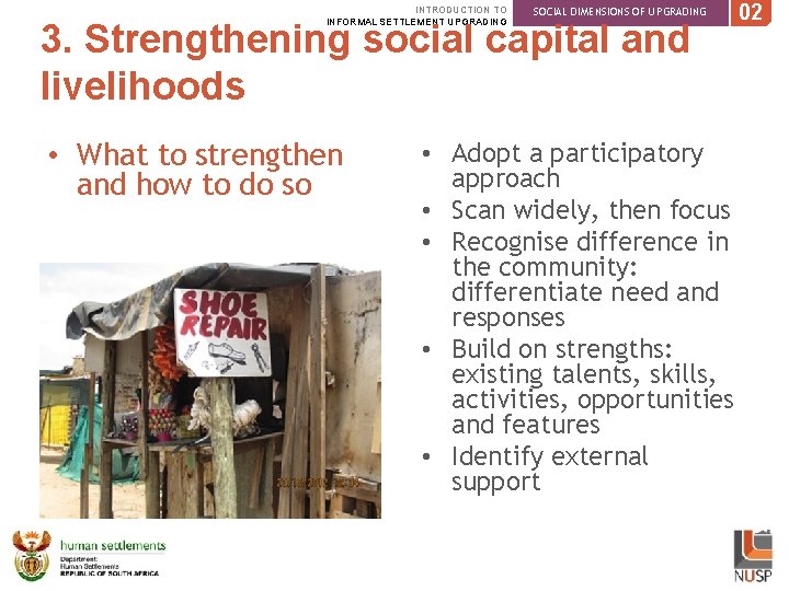 INTRODUCTION TO INFORMAL SETTLEMENT UPGRADING SOCIAL DIMENSIONS OF