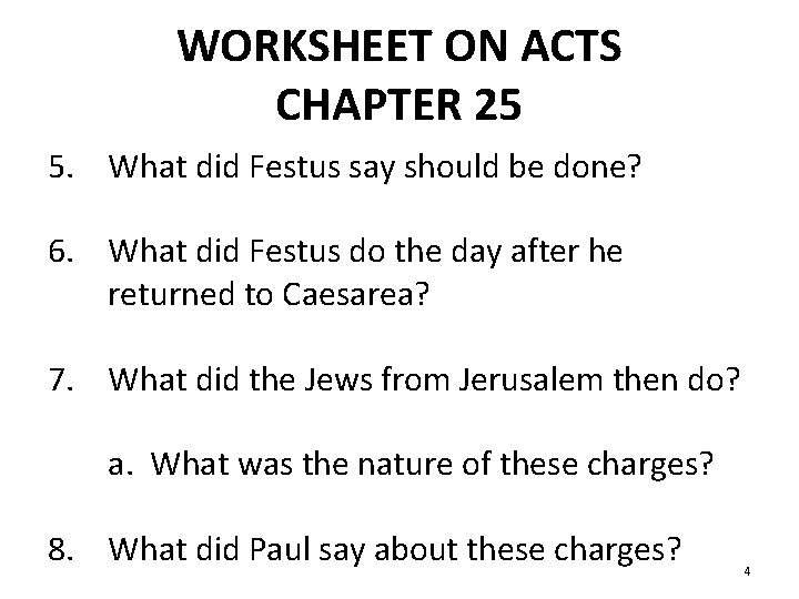 The Acts of the Apostles Acts 25 Pauls
