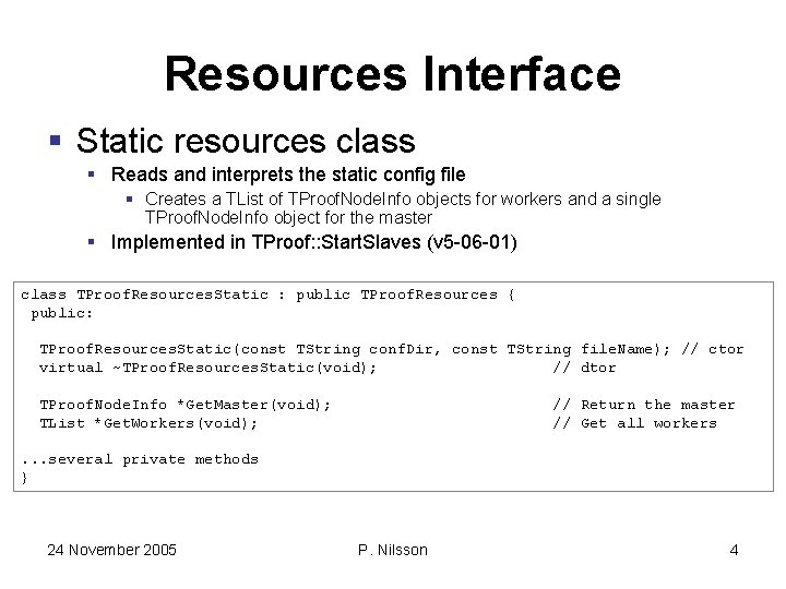Weekly Report LSF Resources Interface 24 November 2005