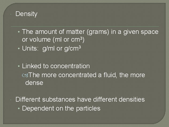 Density What does it mean to be dense