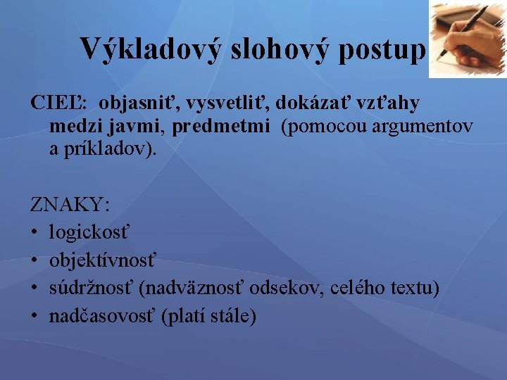 Vkladov slohov postup Vklad Mgr Lucia Kotov loha