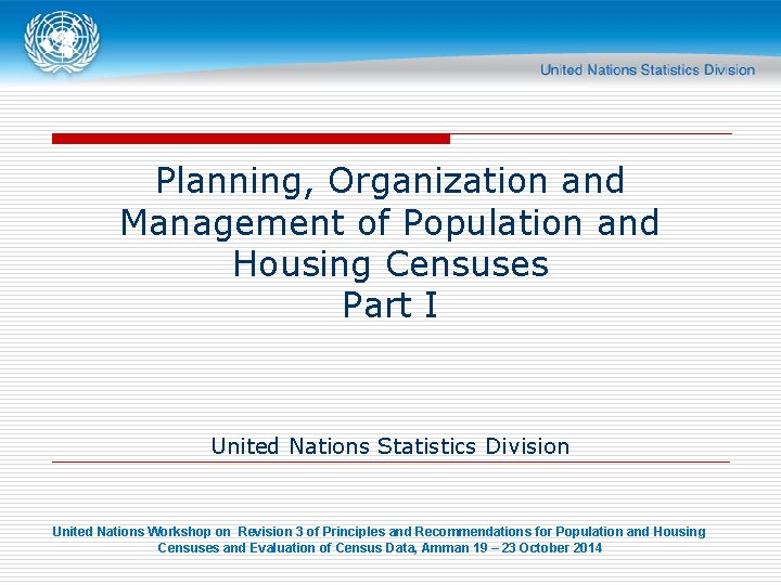 Planning Organization and Management of Population and Housing