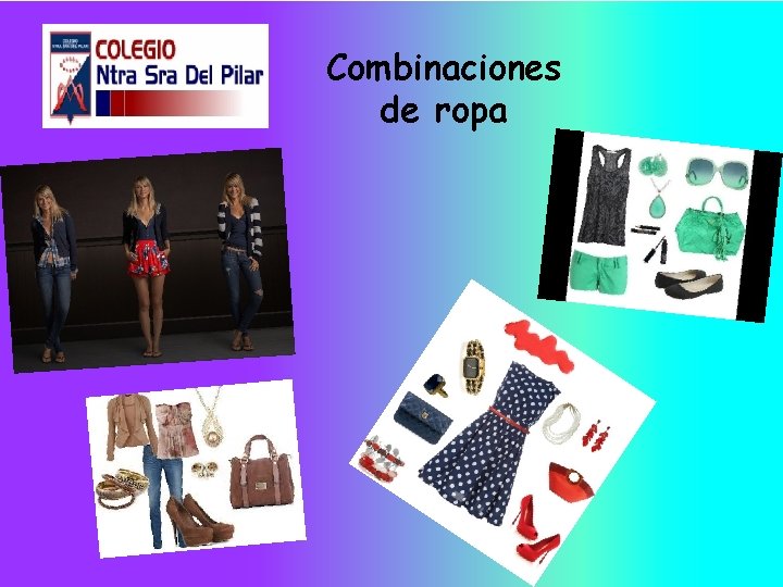Combinaciones de ropa Tipos de ropa Ropa verano