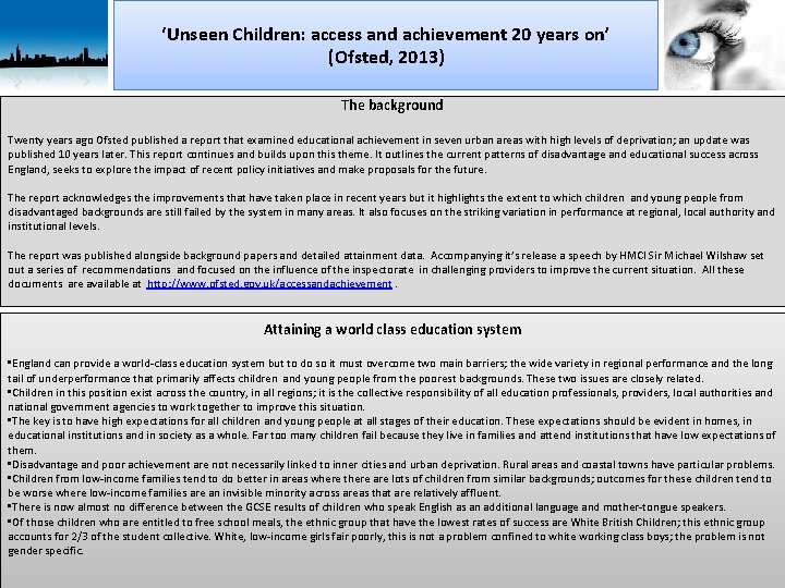 Unseen Children access and achievement 20 years on
