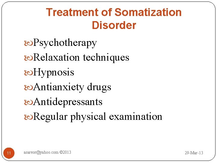 SOMATOFORM DISORDERS PSYCHOPHYSICAL PROBLEMS 1 OUTLINE PRESENTATION ...
