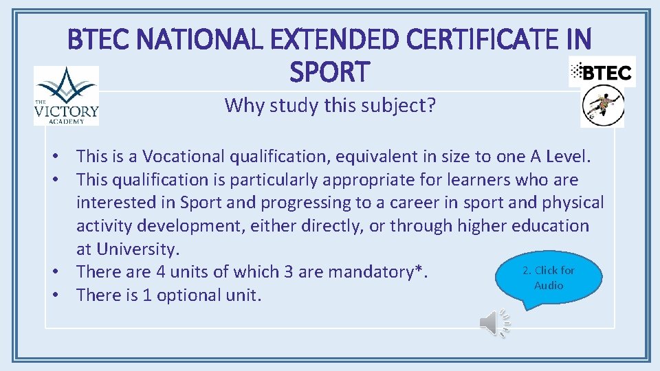1 Click for Audio BTEC National Extended Certificate