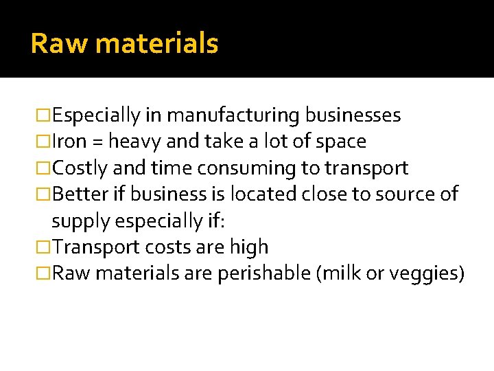 BUSINESS LOCATION DECISIONS WHERE TO POSITION YOUR BUSINESS
