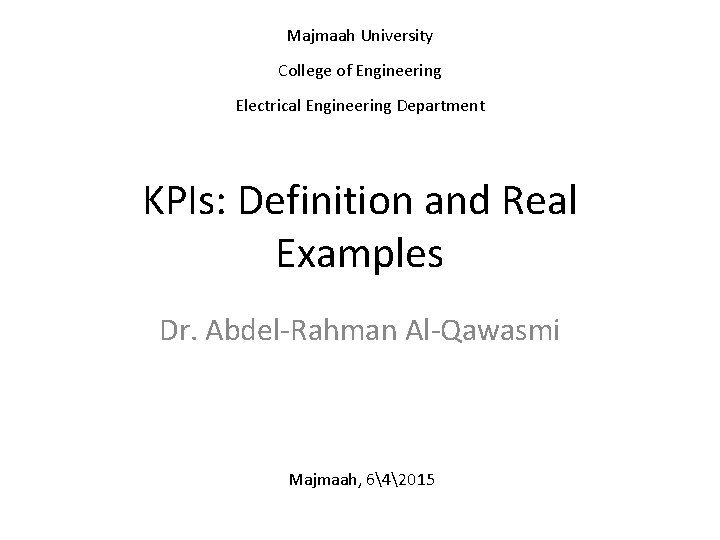 Majmaah University College of Engineering Electrical Engineering Department