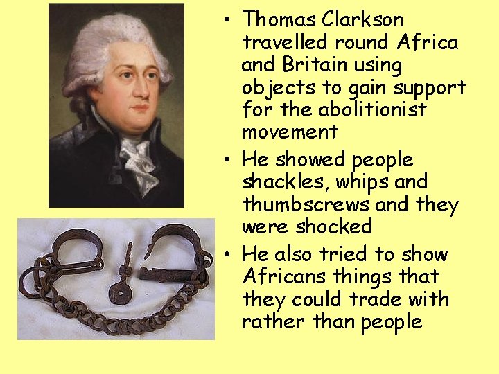 The Abolitionist Campaign The methods of the Abolitionists