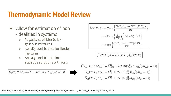 Thermodynamic Models CHBE 446 Group 6 Alex Dinh