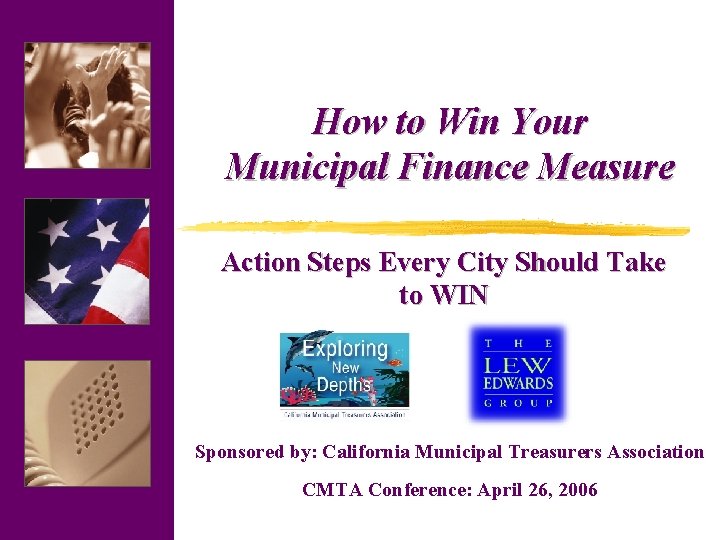 How to Win Your Municipal Finance Measure Action