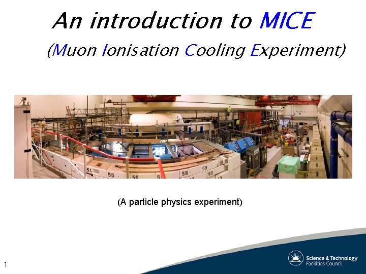 An introduction to MICE Muon Ionisation Cooling Experiment