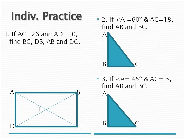 Warmup 1 Draw and label a right triangle