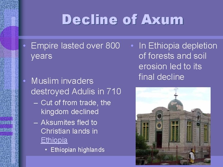 Objectives Student will demonstrate knowledge of civilizations and