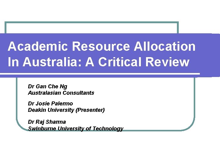 Academic Resource Allocation In Australia A Critical Review