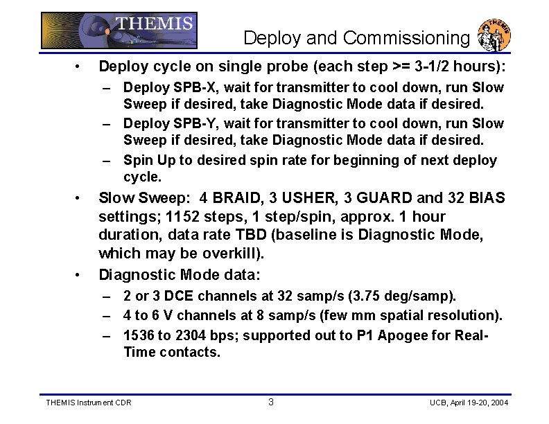 THEMIS Electric Field Instrument Operational Concept THEMIS Instrument