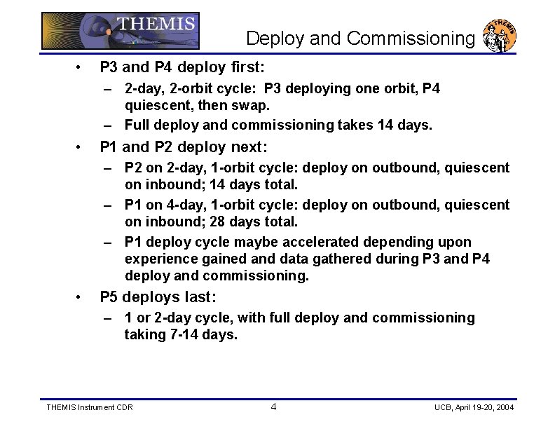 THEMIS Electric Field Instrument Operational Concept THEMIS Instrument