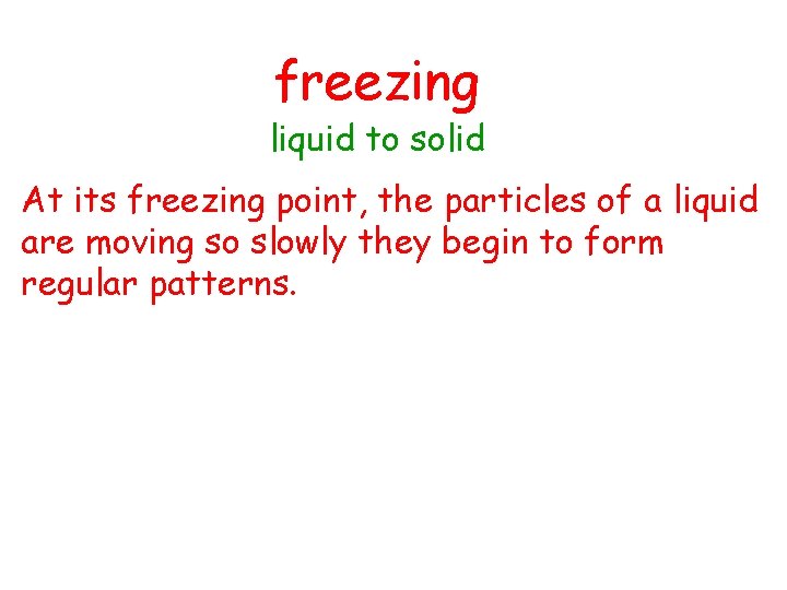 States of Matter 3 States of Matter 1