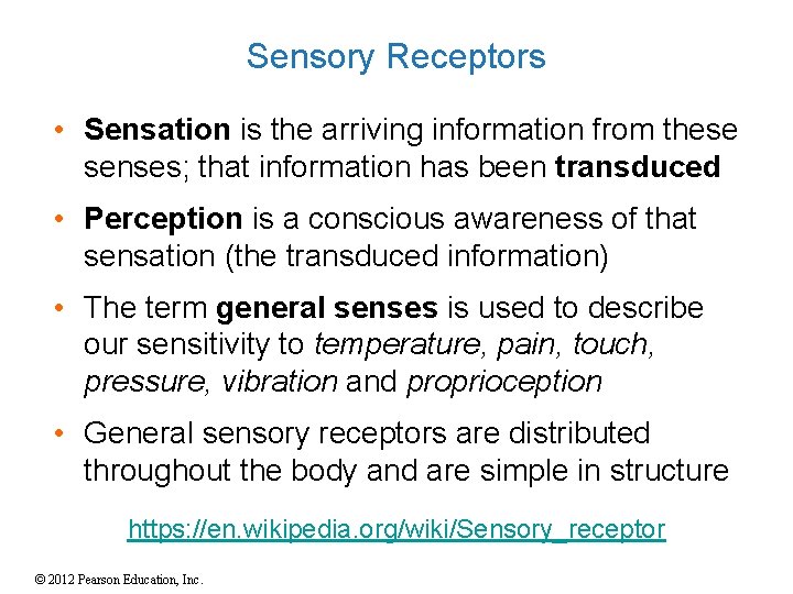 Special Senses Introductory Laboratory Lecture 2012 Pearson Education