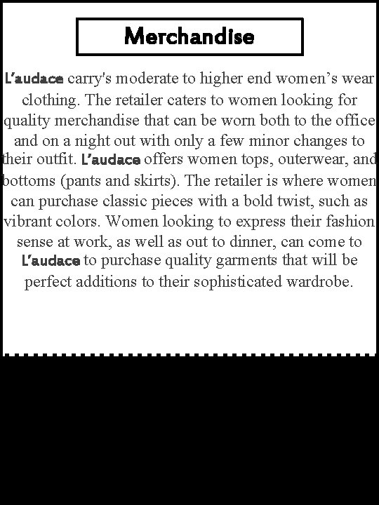 Laudace The Bold and Beautiful Laudace is derived