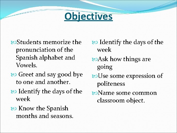 Espaol 1 Sra Ratcliffe Bienvenidos Bienvenidos Overview Lessons