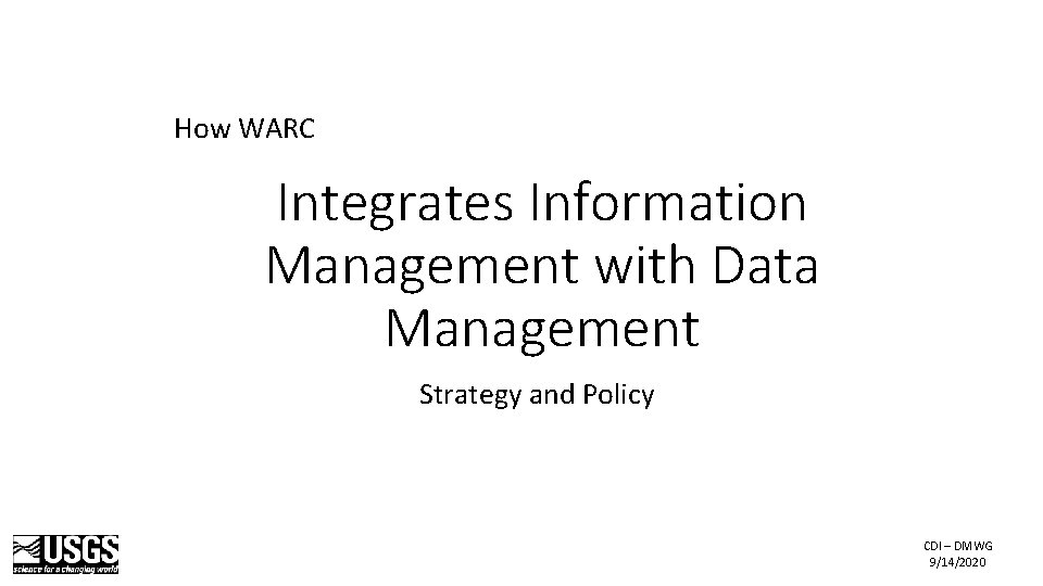 How WARC Integrates Information Management with Data Management