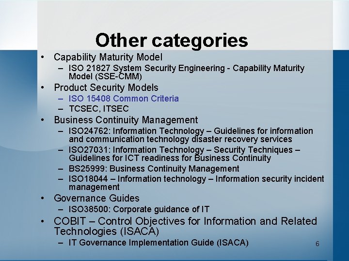 Information Security Management Standards and best practices Standards