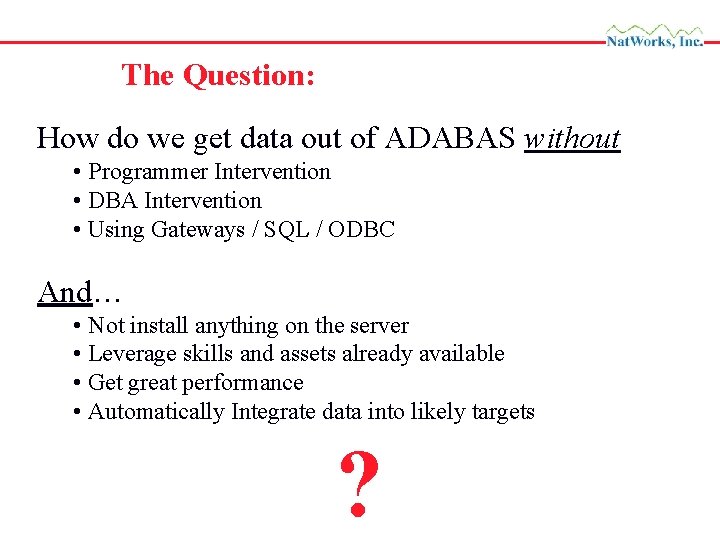 and Easy MultiPlatform ADABAS Extraction and CDC www