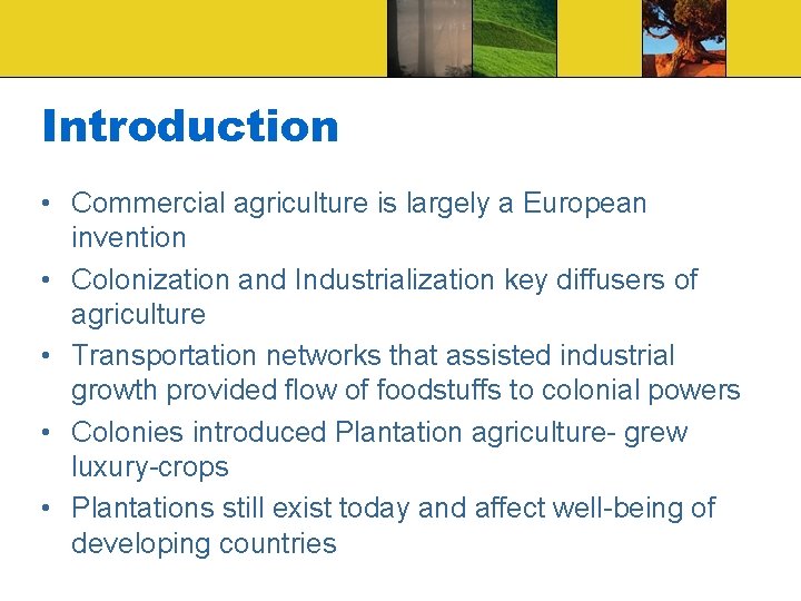 Commercial Agriculture Introduction A Global Network Plantations ...