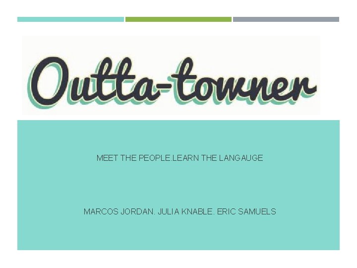 MEET THE PEOPLE LEARN THE LANGAUGE MARCOS JORDAN
