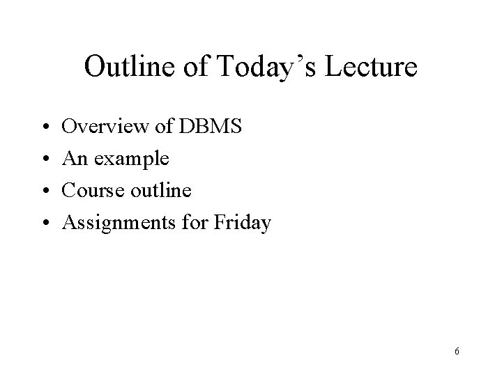 Introduction to Database Systems CSE 444 Lecture 1