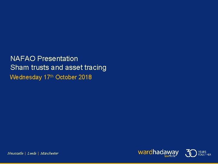 NAFAO Presentation Sham trusts and asset tracing Wednesday