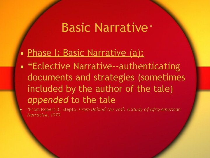 The Three Phases of Narration Herman Beavers University