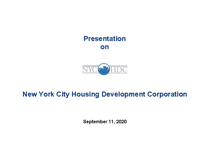 Presentation on New York City Housing Development Corporation