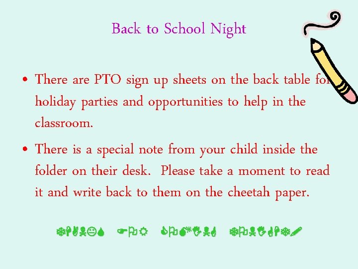 Back to School Night There are PTO sign