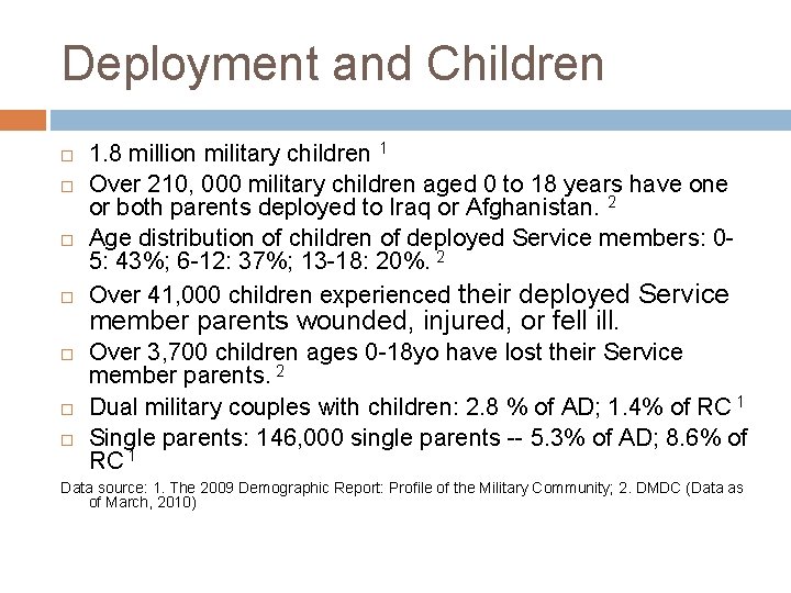 HOW DEPLOYMENT IMPACTS FAMILIES WITH CHILDREN Yuko Whitestone