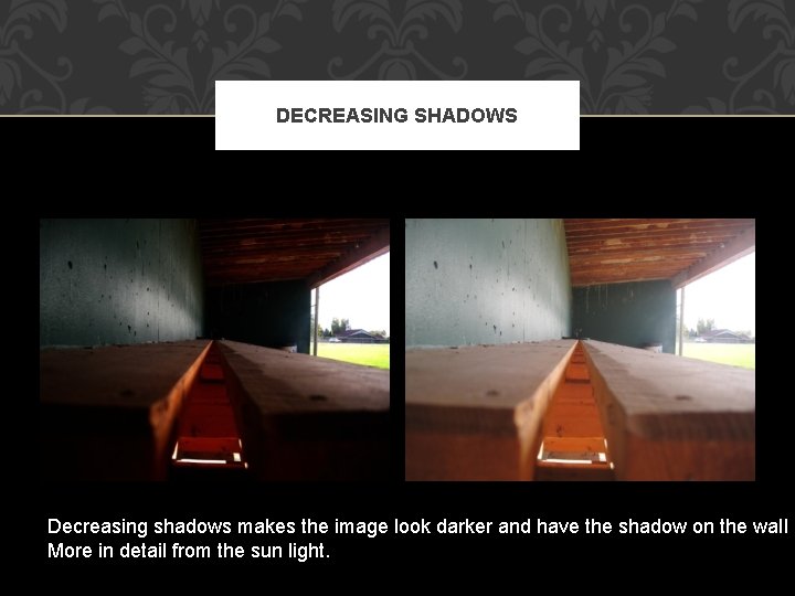 ONLINE PLAYGROUND Photo Editing Terminology EXPOSURE Exposure controls