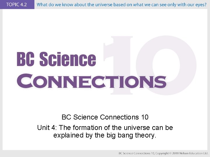BC Science Connections 10 Unit 4 The formation