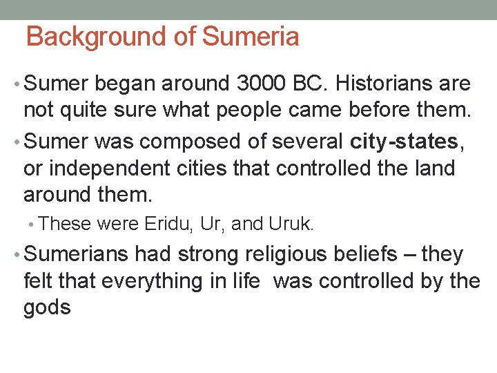 ANCIENT MESOPOTAMIA 3000 BC 1700 BC The Fertile