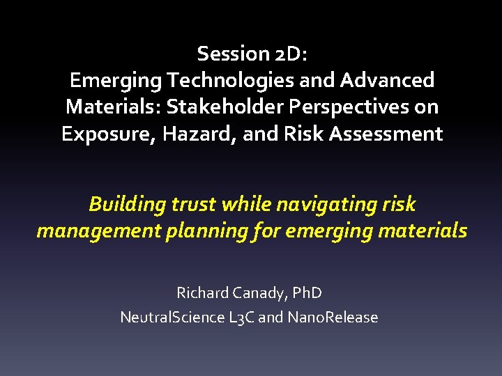 Session 2 D Emerging Technologies and Advanced Materials