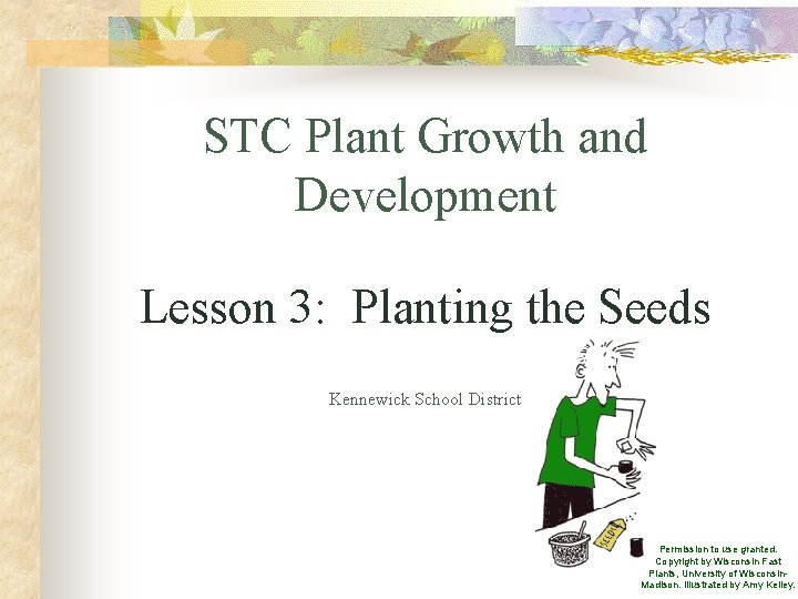STC Plant Growth and Development Lesson 3 Planting
