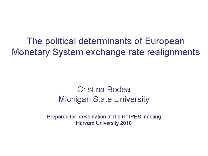 The political determinants of European Monetary System exchange