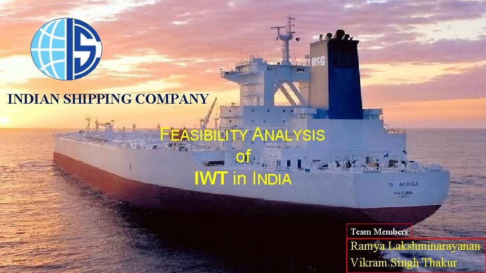 INDIAN SHIPPING COMPANY FEASIBILITY ANALYSIS of IWT in