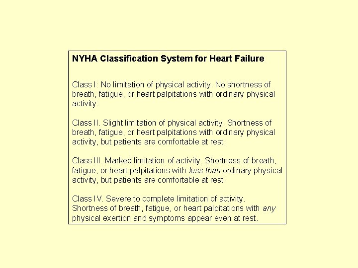 NYHA Classification System for Heart Failure Class I