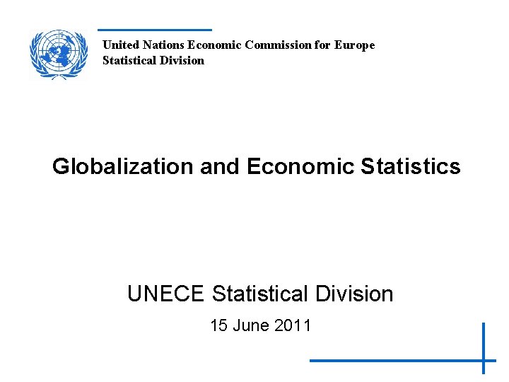 United Nations Economic Commission for Europe Statistical Division