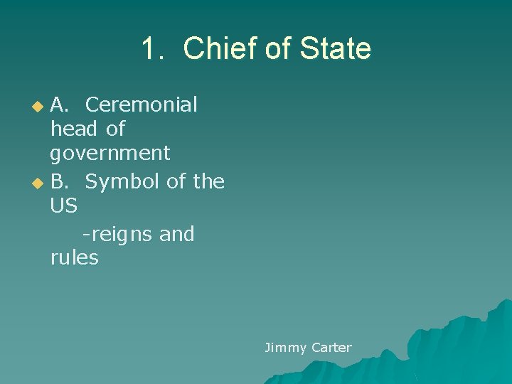 The Presidents Job u The most powerful job