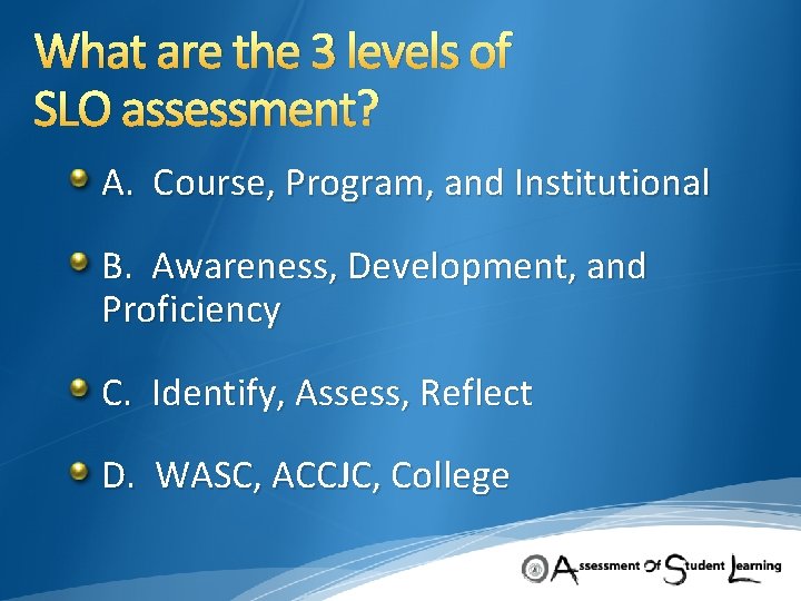 Core Competency Assessment Results and Reflection Presented By