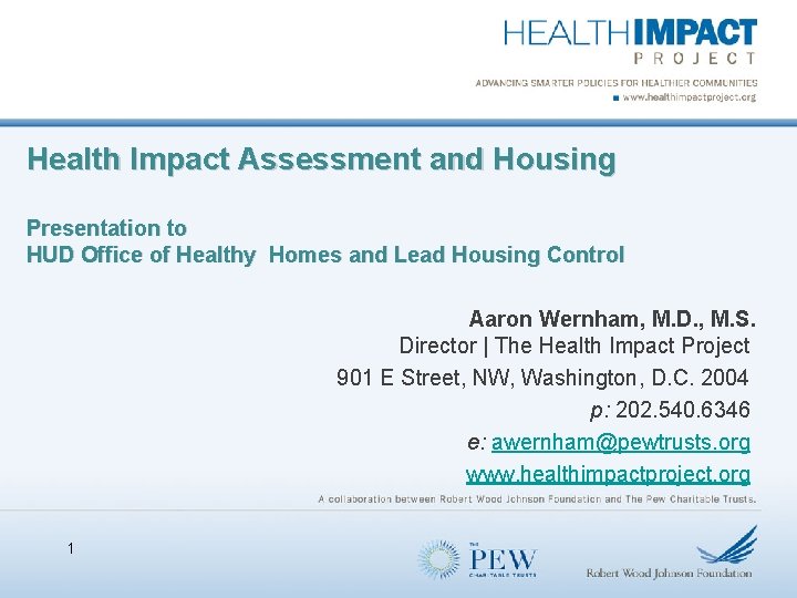 Health Impact Assessment and Housing Presentation to HUD