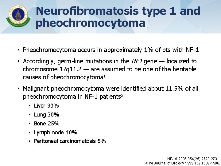 Review Pheochromocytoma in NF1 Neurofibromatosis type 1 and